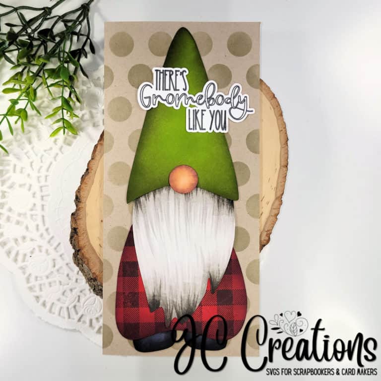 There’s Gnomebody Like You – Jill Cameron Creations